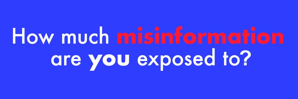 Measure Your Online Misinformation Exposure - MIT Initiative on the ...